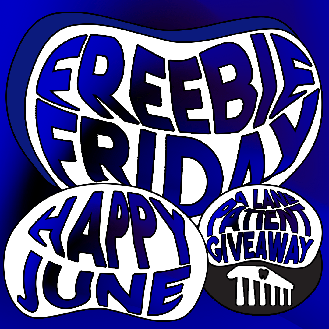 Freebie Friday Giveaway | Lane & Associates Family Dentistry